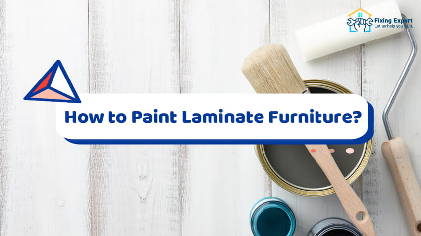 How to Paint Laminate Furniture in 5 Simple Steps